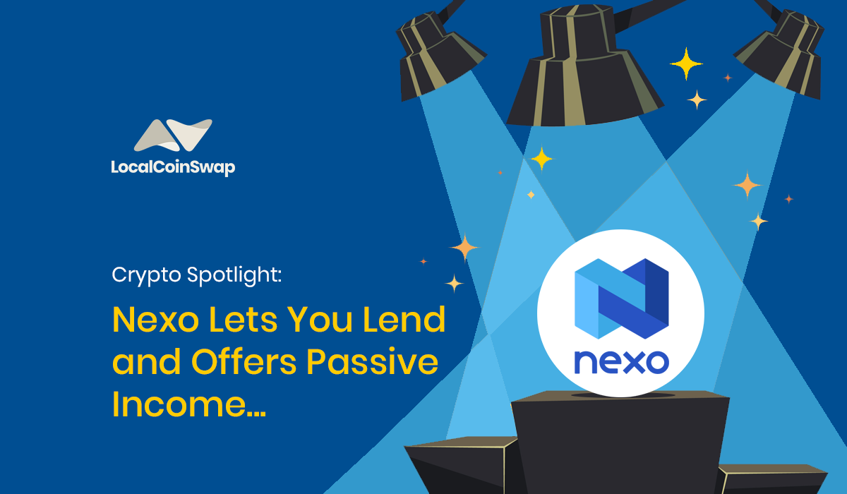 NEXO Lets You Lend and Offers Passive Income