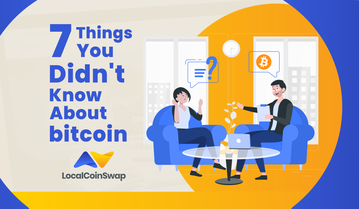 7 Bitcoin Facts You Didn't Know About!